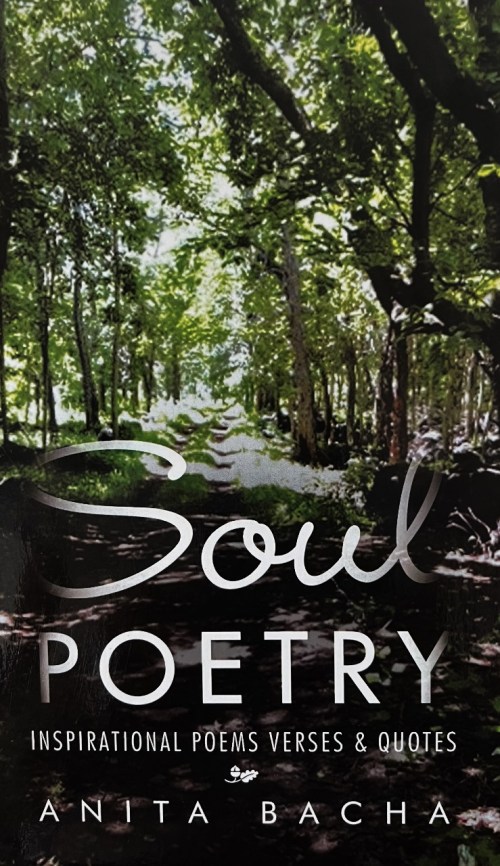 Soul Poetry Book By Anita Bacha – Edge of Humanity Magazine